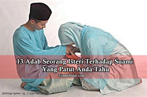 13 Adab Seorang Isteri Terhadap Suami Yang Patut Anda Ketahui ~ Timun Bulat