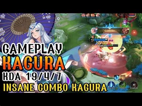 KILL KAGURA GAMEPLAY INSANE COMBO KAGURA MOBILE LEGENDS YouTube
