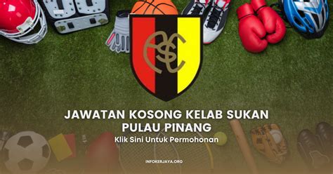 Jawatan Kosong Terkini Kelab Sukan Pulau Pinang • Jawatan Kosong Terkini