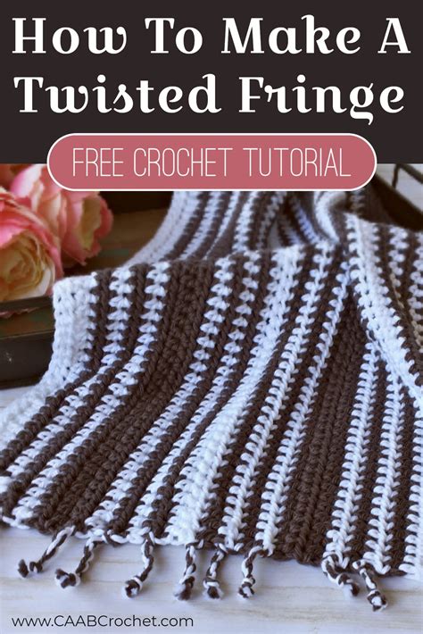 Twisted Fringe Tutorial Caab Crochet