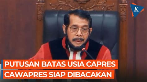 MK Sudah Teken Putusan Soal Batas Usia Capres Cawapres Yang Baru