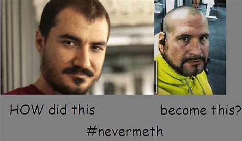 Dont Do Meth Brought To You By Stop Meth Campaign R Nl Kripparrian