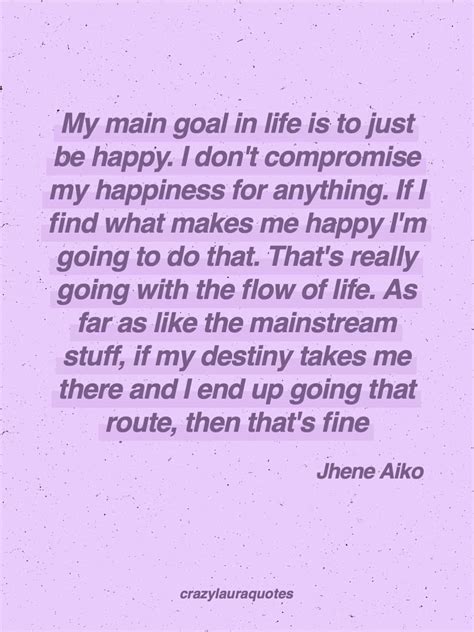 43 Best Jhene Aiko Quotes On Life And Love Crazy Laura Quotes