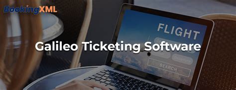 Galileo Ticketing Software Galileo Xml Api Integration
