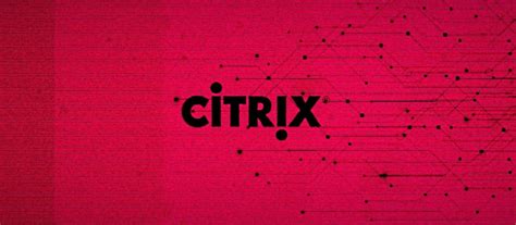 New Critical Citrix Adc And Gateway Flaw Exploited As Zero Days Rbagonews