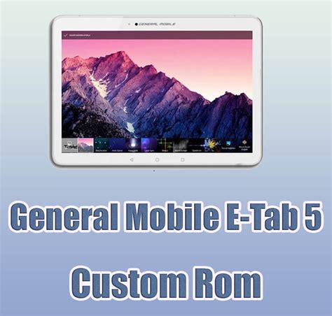 General Mobile E Tab Android Cusrom Rom Yükleme