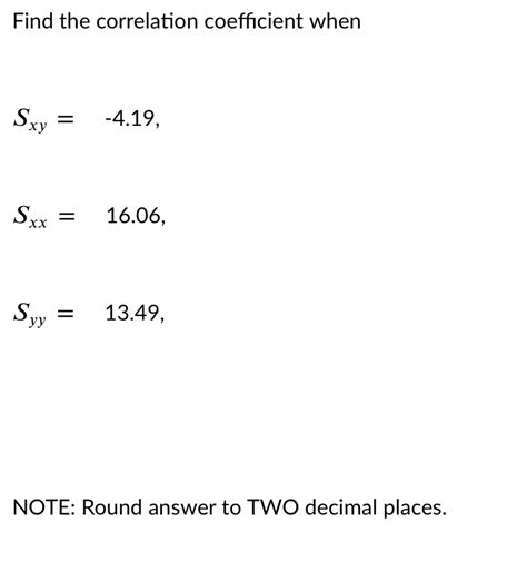 Solved Find The Correlation Coefficient When Sxy Ii 419