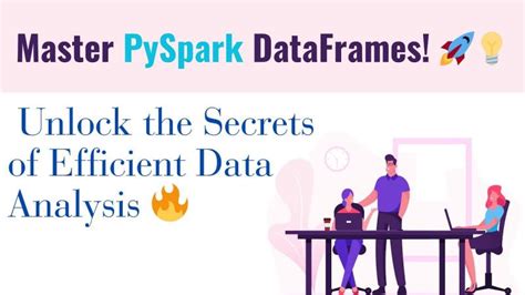 Master Pyspark Dataframes 🚀💡 Unlock The Secrets Of Efficient Data