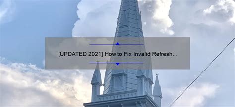 Updated 2021 How To Fix Invalid Refresh Token Error On Footlocker A