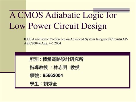 Ppt A Cmos Adiabatic Logic For Low Power Circuit Design Powerpoint Presentation Id4678332
