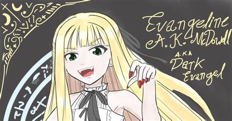 エヴァンジェリン・ak・マクダウェル Dark Evangel Infini440のイラスト Pixiv