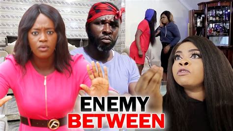 Enemy Between Complete Season Luchy Donalds Georgina Ibeh Latest