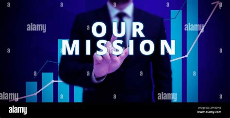 Conceptual Caption Our Mission Business Showcase Tasks Or Schedule We