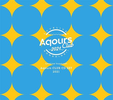 Aqours Lovelive Sunshine Aqours Club 2021 Reviews Album Of The