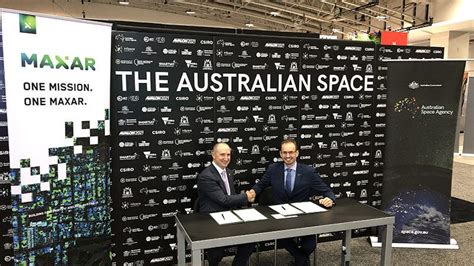 Maxar Australian Space Agency Sign Cooperation Agreement Via Satellite