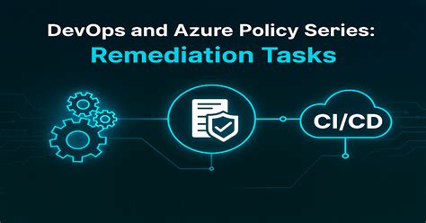 Devops And Azure Policy Series Remediation Tasks Azure With Aj