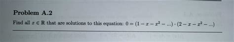 Solved Problem A Find All XR That Are Solutions To This Chegg Com