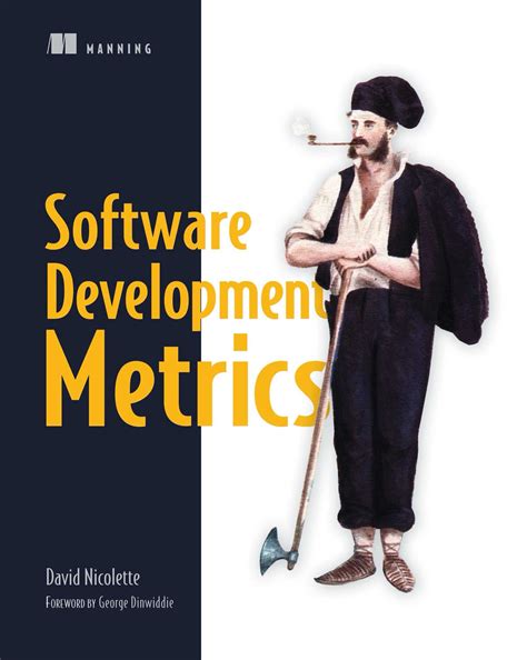 Software Development Metrics Ebook By David Nicolette Official