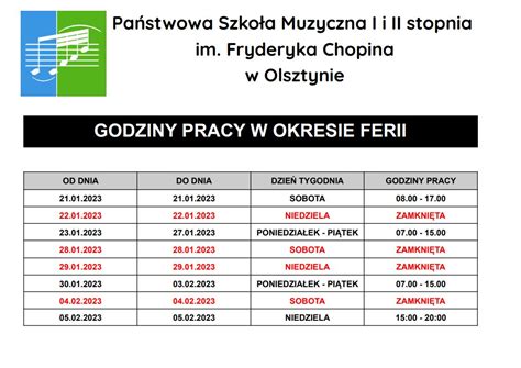 Godziny pracy szkoły w okresie ferii Państwowa Szkoła Muzyczna I i II