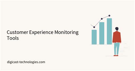 Customer Experience Monitoring Tools
