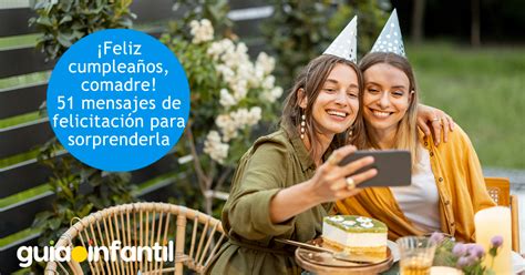 Felicita a tu comadre que cumple años con estas emotivas frases