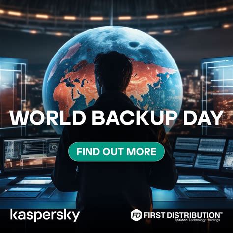 Kaspersky Dataprotection Cybersecurity Worldbackupday First Distribution