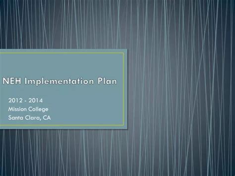 Ppt Neh Implementation Plan Powerpoint Presentation Free Download Id6193320