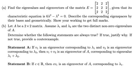 Solved 2 2 2 A Find The Eigenvalues And Eigenvectors Of Chegg Com