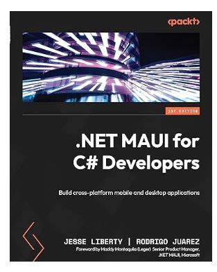 NET MAUI For C Developers Build Cross Platform Mobile And Desktop