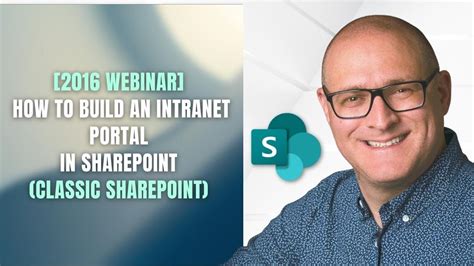 How To Build An Intranet Portal In Sharepoint Using Out Of The Box