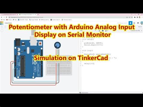 Arduino With Potentiometer Analog Input Display On Serial Monitor TinkerCad YouTube