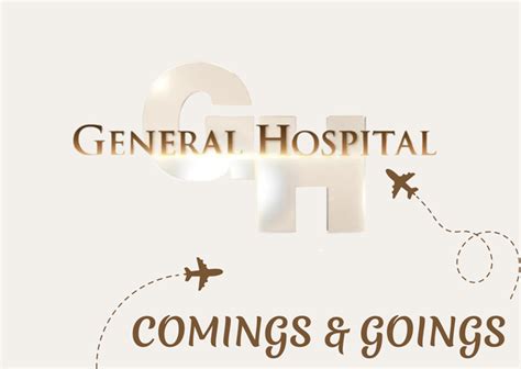 General Hospital Comings And Goings Ever Evolving World Of Soap Operas