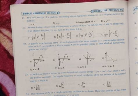 A Particle Is Performing Shm If Its Displacement From Mean Position Is X