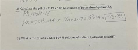 Solved 2 Calculate The Ph Of A 217×10−5m Solution Of