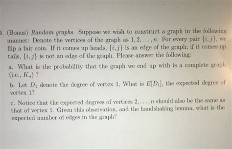 Solved Random Graphs Suppose We Wish To Construct A Graph Chegg