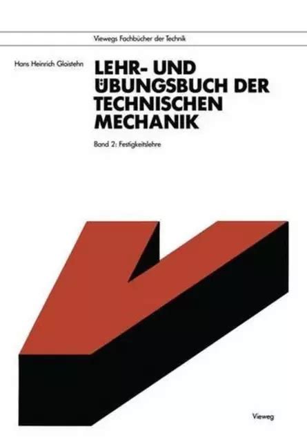 LEHR UND BUNGSBUCH Der Technischen Mechanik Band 2 Festigkeitslehre