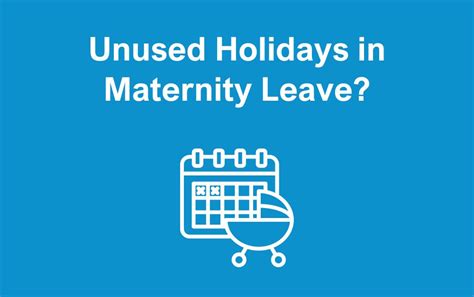 Maternity Leave Can Unused Statutory Holiday Carry Over
