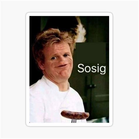 Sausage Meme Sosig Meme Sticker For Sale By Davsshop Redbubble