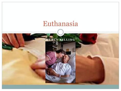 Ppt Euthanasia Powerpoint Presentation Free Download Id2792707