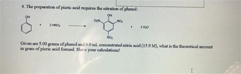 Answered 4 The Preparation Of Picric Acid Bartleby