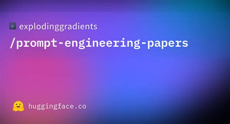Explodinggradientsprompt Engineering Papers · Datasets At Hugging Face