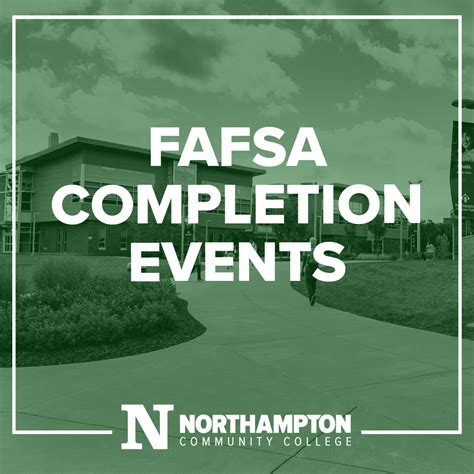 Fafsa Completion Event Northampton Community College