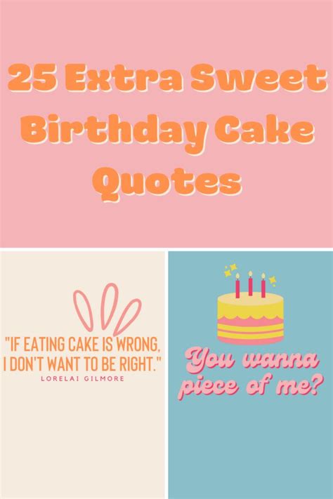 25 Birthday Cake Quotes Filled With Sweetness Darling Quote