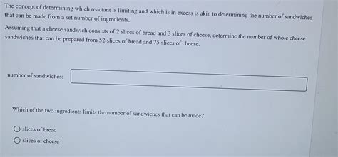 Solved The Concept Of Determining Which Reactant Is Limiting