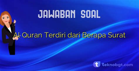 Al Quran Terdiri Dari Berapa Surat