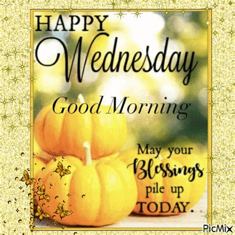 Good Morning Wednesday Wednesday Blessings  Good Morning Wednesday