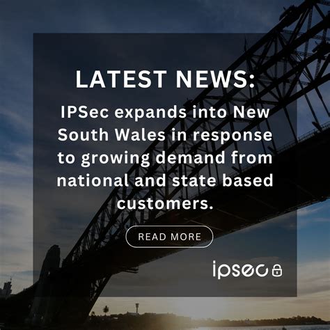 Ipsec Pty Ltd On Linkedin The Growth Comes After Serving New South