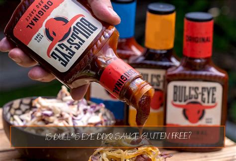 Is Bulls Eye Bbq Sauce Gluten Free Loving Food