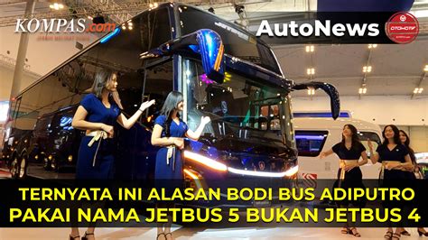 Karoseri Adiputro Jetbus 5 Meluncur Di GIIAS 2023