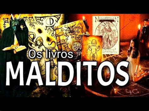 Os livros mais MALDITOS e PERIGOSOS da HISTÓRIA que você jamais poderá ter em casa YouTube